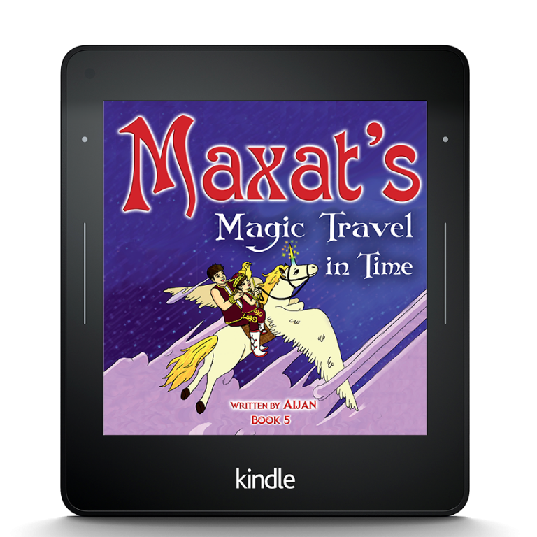 Maxat’s Magic Travel in Time: Book 5 – Maxat the Magician